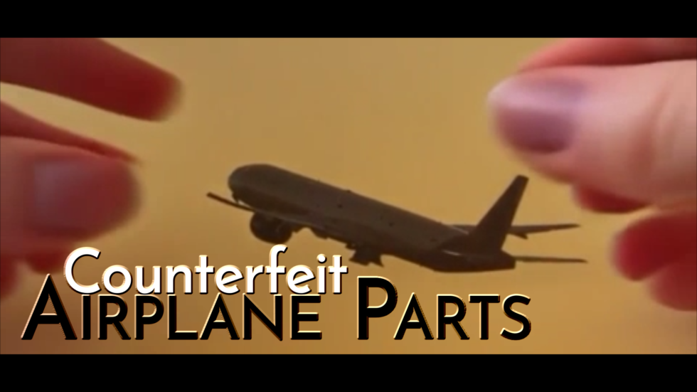 The dangers of counterfeit airplane parts & how to ensure authenticity